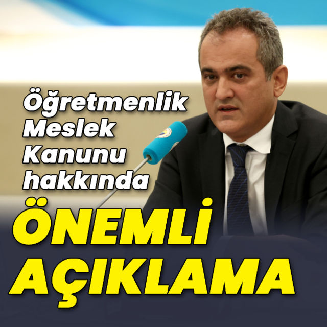 Son dakika haberi Öğretmenlik Meslek Kanunu hakkında önemli açıklama ... Son dakika haberi Öğretmenlik Meslek Kanunu hakkında önemli açıklama ...